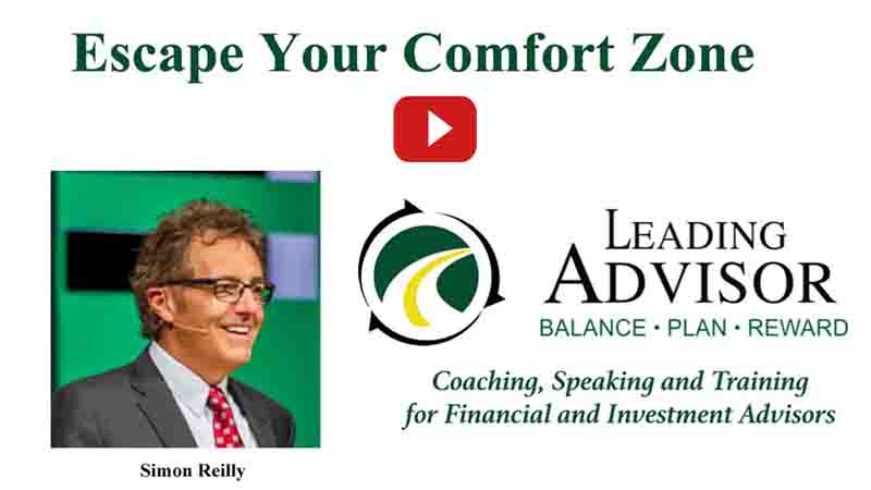 Escape Your Comfort Zone Leading Advisor Simon Reilly